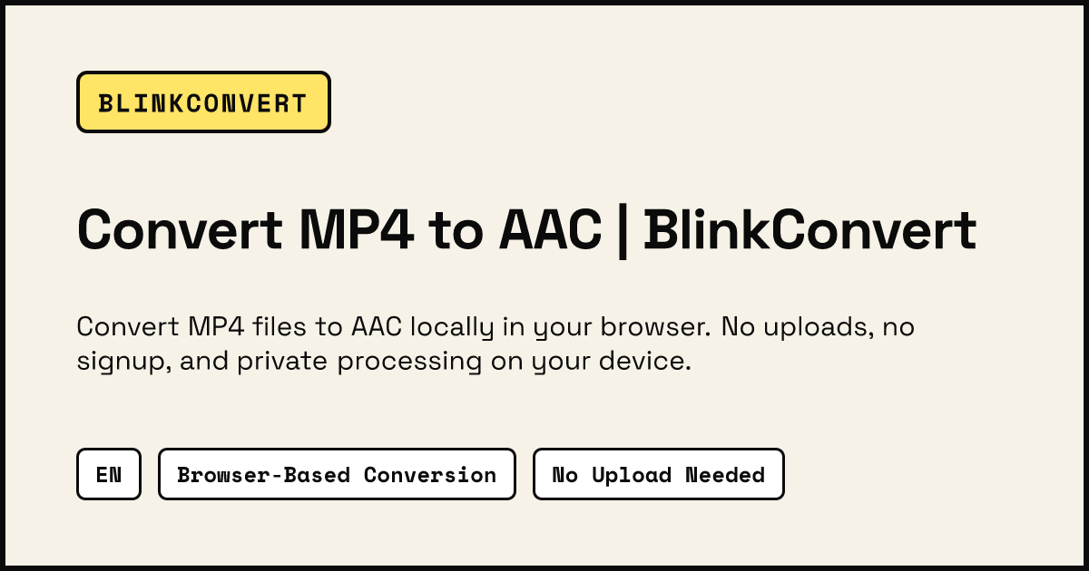 Convert MP4 to AAC Online Free - Extract AAC Audio | BlinkConvert